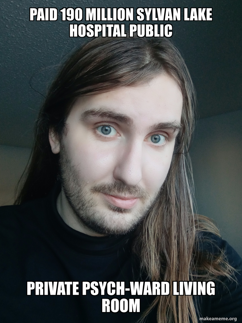 Paid 190 million sylvan lake hospital public Private Psych-ward Living ...