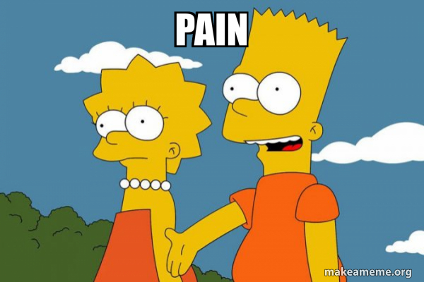PAIN - Bart and Lisa Chat Meme Generator