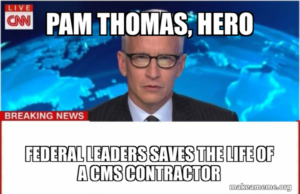Pam Thomas, hero Federal leaders saves the life of a CMS contractor ...