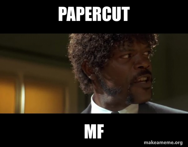 PaperCut MF - Samuel L Jackson from Pulp Fiction Meme Generator