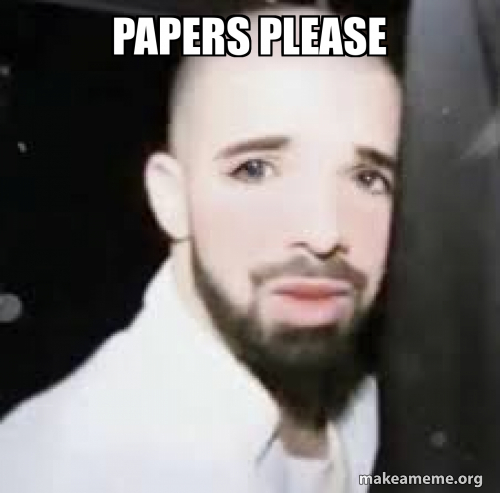 papers please Meme Generator