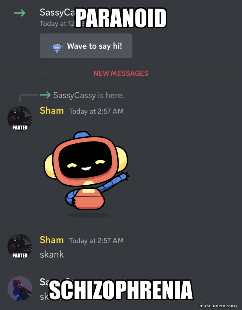 Paranoid Schizophrenia Meme Generator