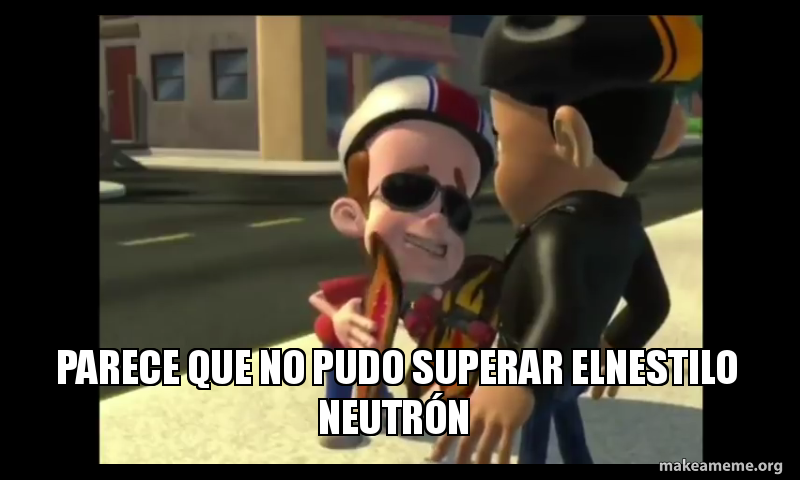 Parece que no pudo superar elnestilo neutrÃ³n Meme Generator