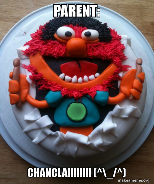 parent: CHANCLA!!!!!!!! (^\_/^) - Cake Day Meme Generator