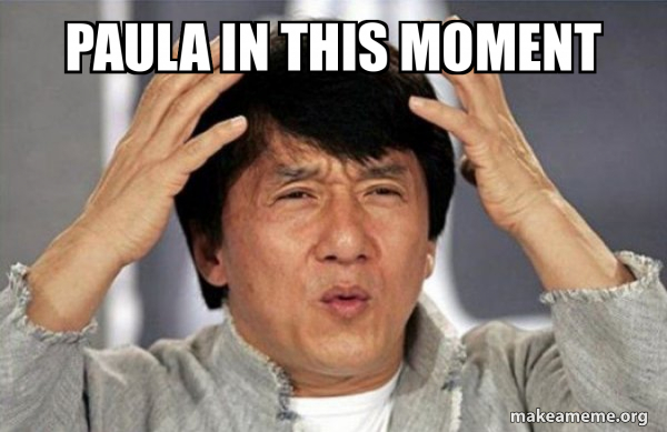 Paula in this moment - Jackie Chan Why? Meme Generator