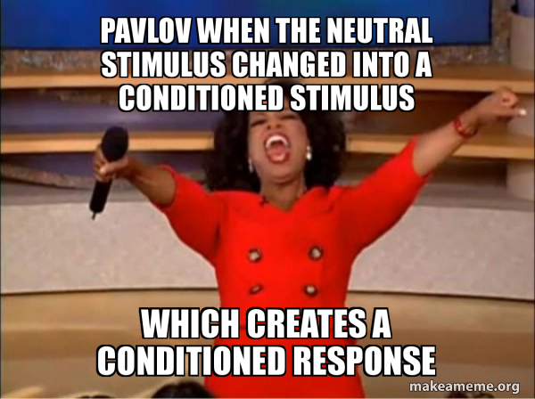 Pavlov when the neutral stimulus changed into a conditioned stimulus ...