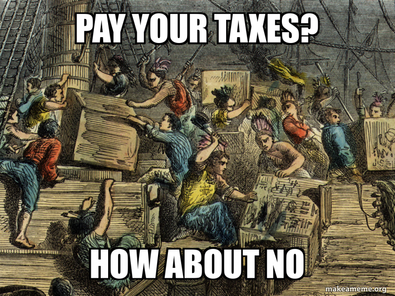 pay your taxes? how about no Meme Generator
