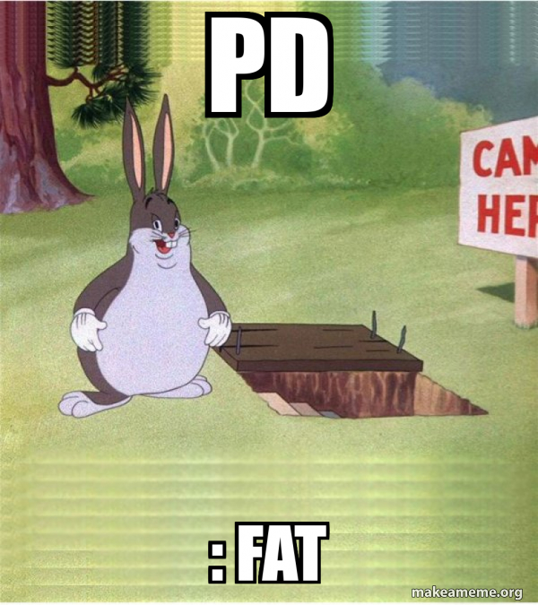 pd : FAT - Big Chungus Meme Generator