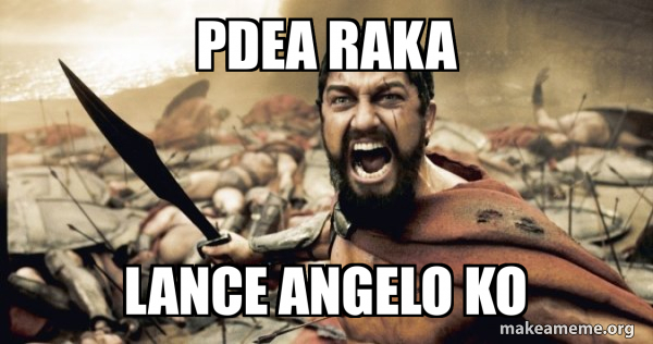 PDEA raka Lance Angelo KO - The 300 Meme Generator