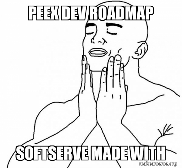 Peex Dev Roadmap SoftServe made with - Feels Good Meme Generator