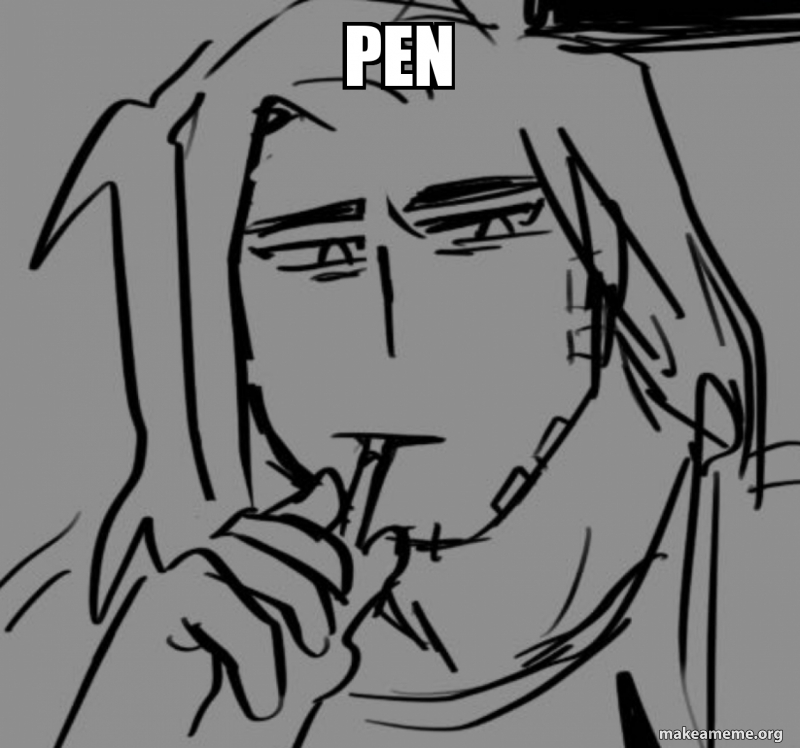 Pen Meme Generator