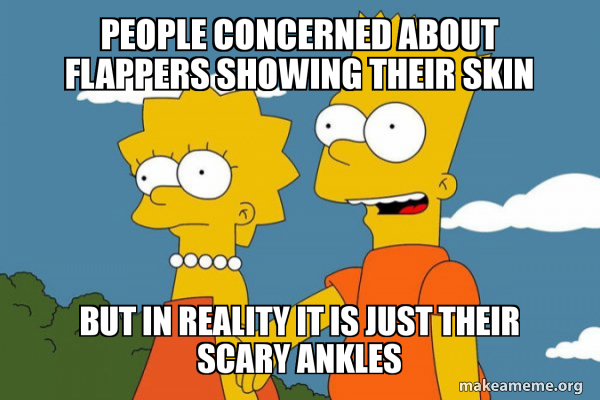 People concerned about Flappers showing their skin But in reality it is ...