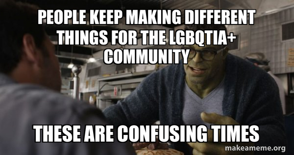 People keep making different things for the LGBQTIA+ community These ...