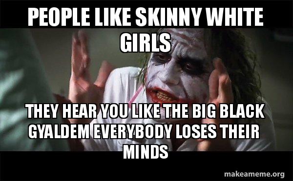 Skinny People Meme