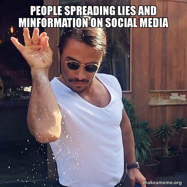 People spreading lies and minformation on social media - SaltBae or ...