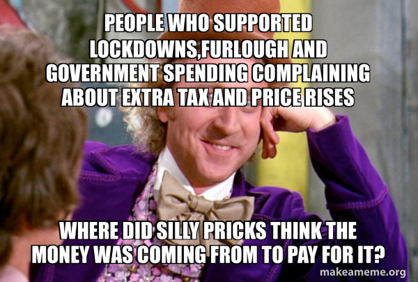 People who supported lockdowns,furlough and government spending ...