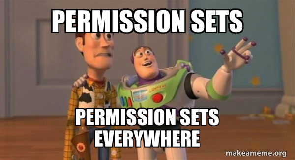 Permission Sets Permission Sets Everywhere - Buzz and Woody (Toy Story ...