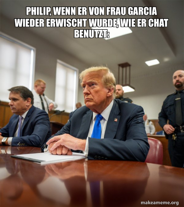 Philip, wenn er von Frau Garcia wieder erwischt wurde, wie er Chat ...