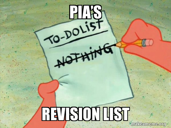 piaâ€™s revision list - TO-DO List Meme Generator