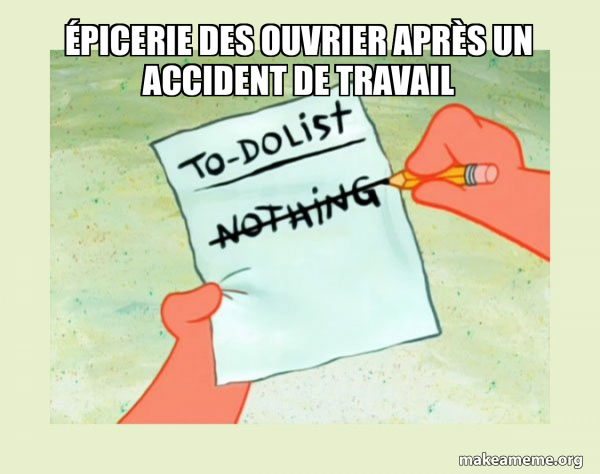 épicerie des ouvrier après un accident de travail - To Do List ...