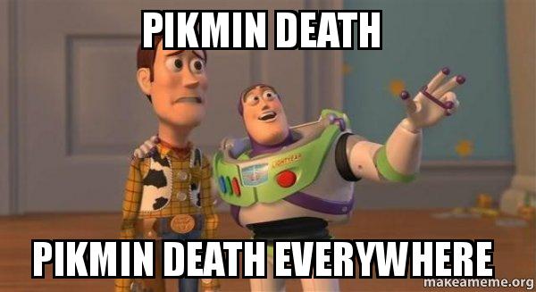 pikmin death pikmin death everywhere - Buzz and Woody (Toy Story) Meme ...