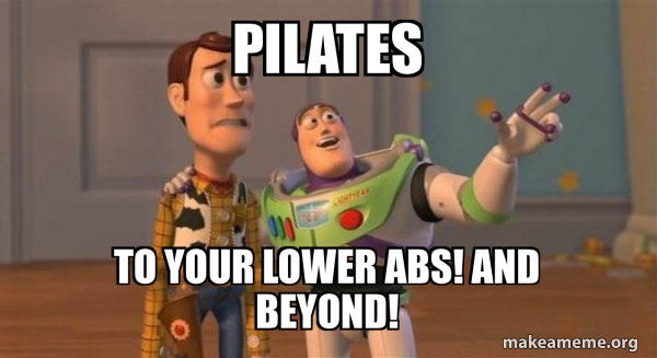 Pilates To your lower abs! And Beyond! - Buzz and Woody (Toy Story ...