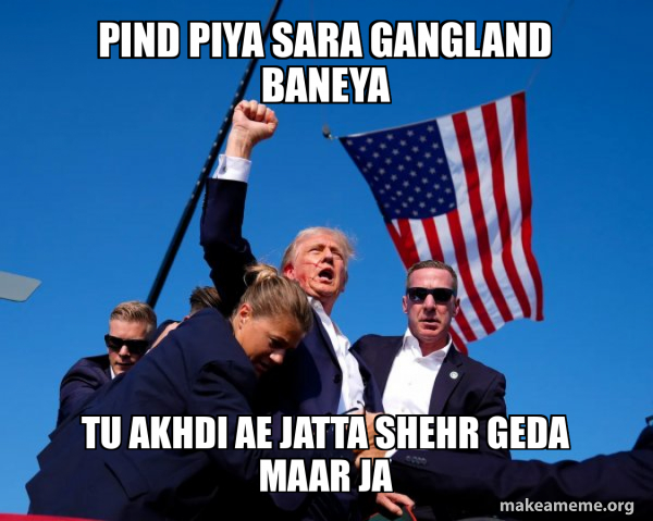 pind piya sara gangland baneya TU AKHDI AE JATTA SHEHR GEDA MAAR JA ...