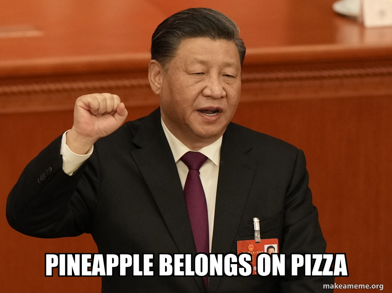 Pineapple belongs on pizza Meme Generator Pineapple belongs on pizza Meme Generator