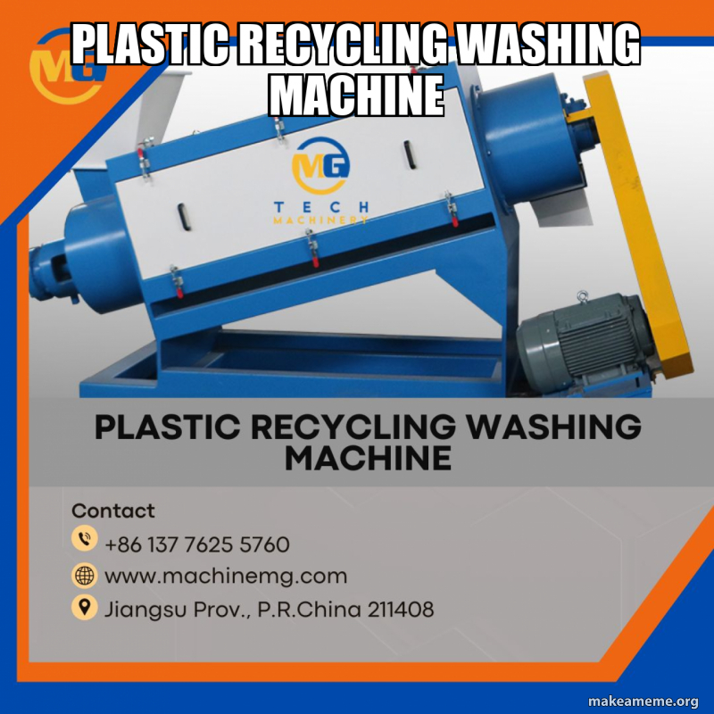 Plastic recycling washing machine Meme Generator