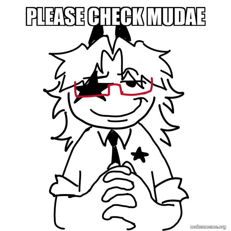 please check mudae Meme Generator