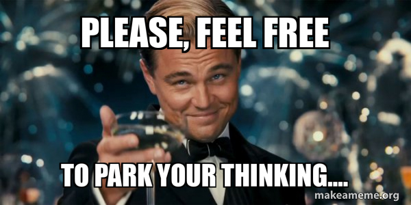 Please, feel free To park your thinking.... - Great Gatsby Reaction ...