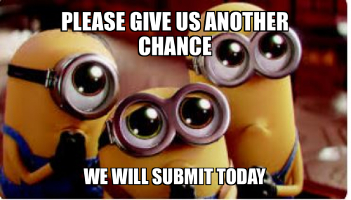 Please give us another chance We will submit today Meme Generator