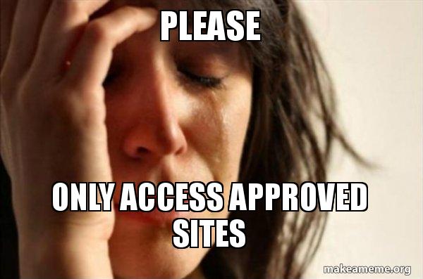 Please only access approved sites - First World Problems Meme Generator