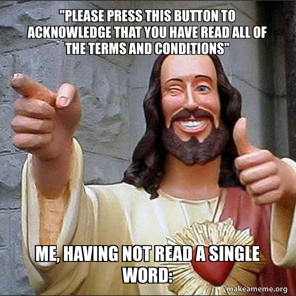 "Please press this button to acknowledge that you have read all of the ...