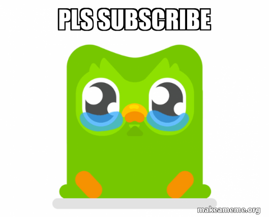 PLs subscribe Meme Generator