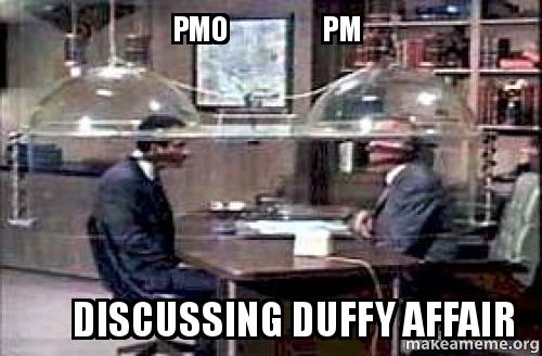 PMO PM DISCUSSING DUFFY AFFAIR Meme Generator