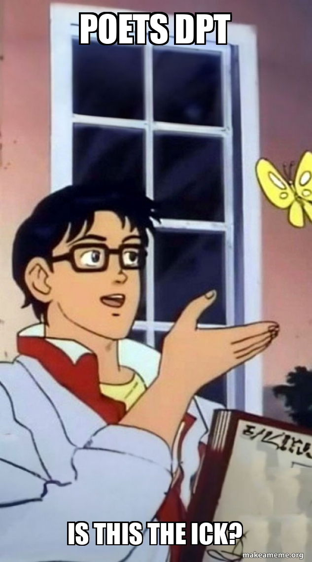 Poets dpt Is this the ick? - is this a butterfly Meme Generator