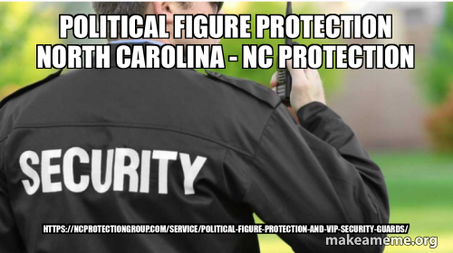 Political Figure Protection North Carolina - NC Protection https ...