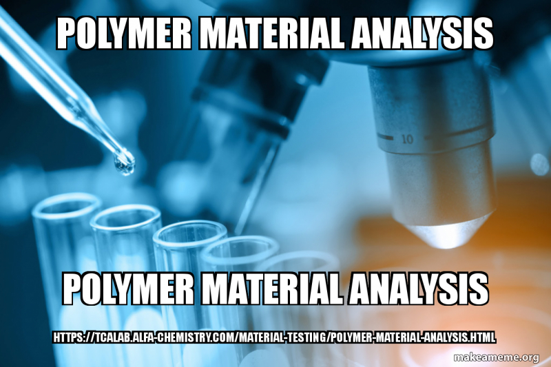 Polymer Material Analysis Polymer Material Analysis https://tcalab.alfa ...