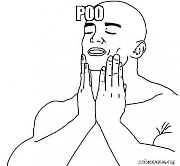 poo - Feels Good Meme Generator