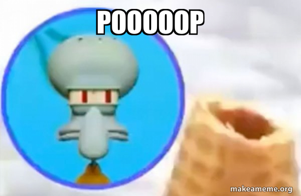 pooooop - What the Sigma Squidward Meme Generator