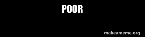 Poor Meme Generator