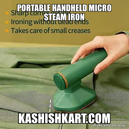 Portable Handheld Micro Steam Iron kashishkart.com Meme Generator