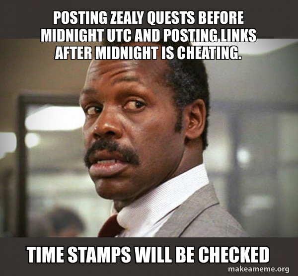 POSTING ZEALY QUESTS BEFORE MIDNIGHT UTC AND POSTING LINKS AFTER ...