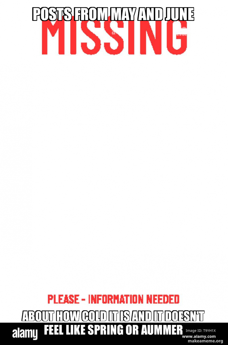 Posts from may and june About how cold it is and it doesn't feel like ...