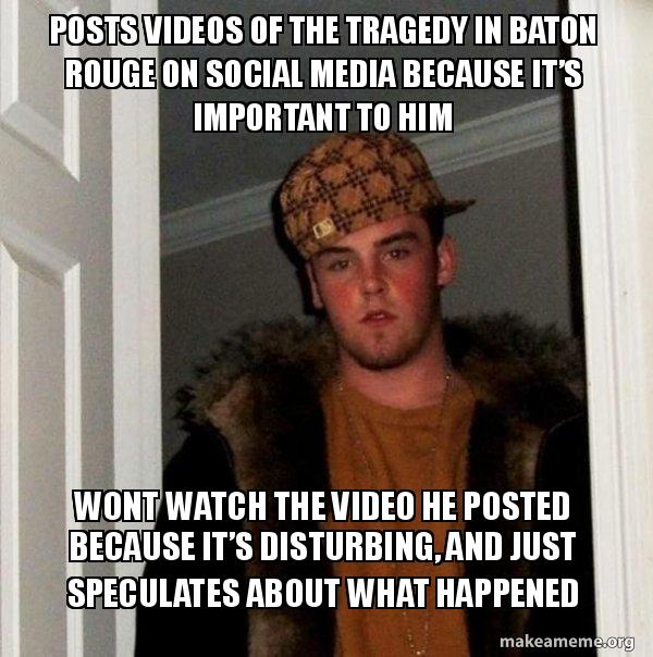 Posts videos of the tragedy in Baton Rouge on social media because itâ ...