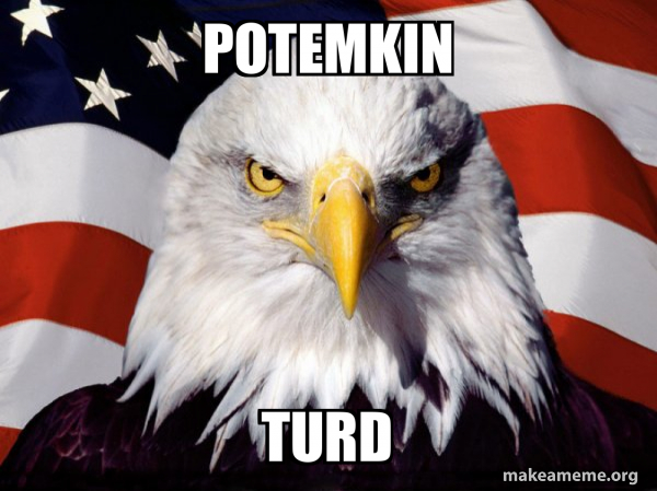 potemkin turd - American Pride Eagle Meme Generator