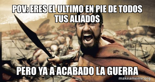 pov: eres el ultimo en pie de todos tus aliados pero ya a acabado la ...