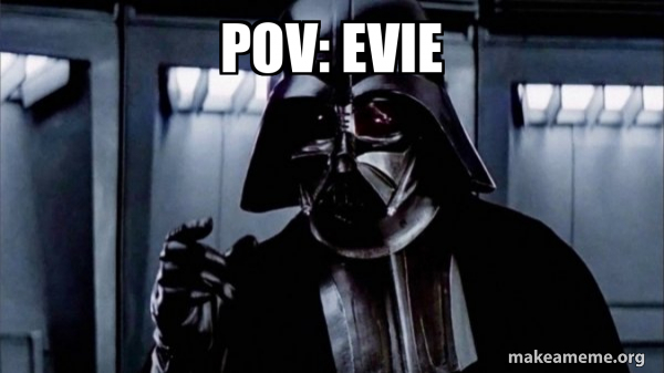 Pov: evie - Darth Vader - Choke Meme Generator