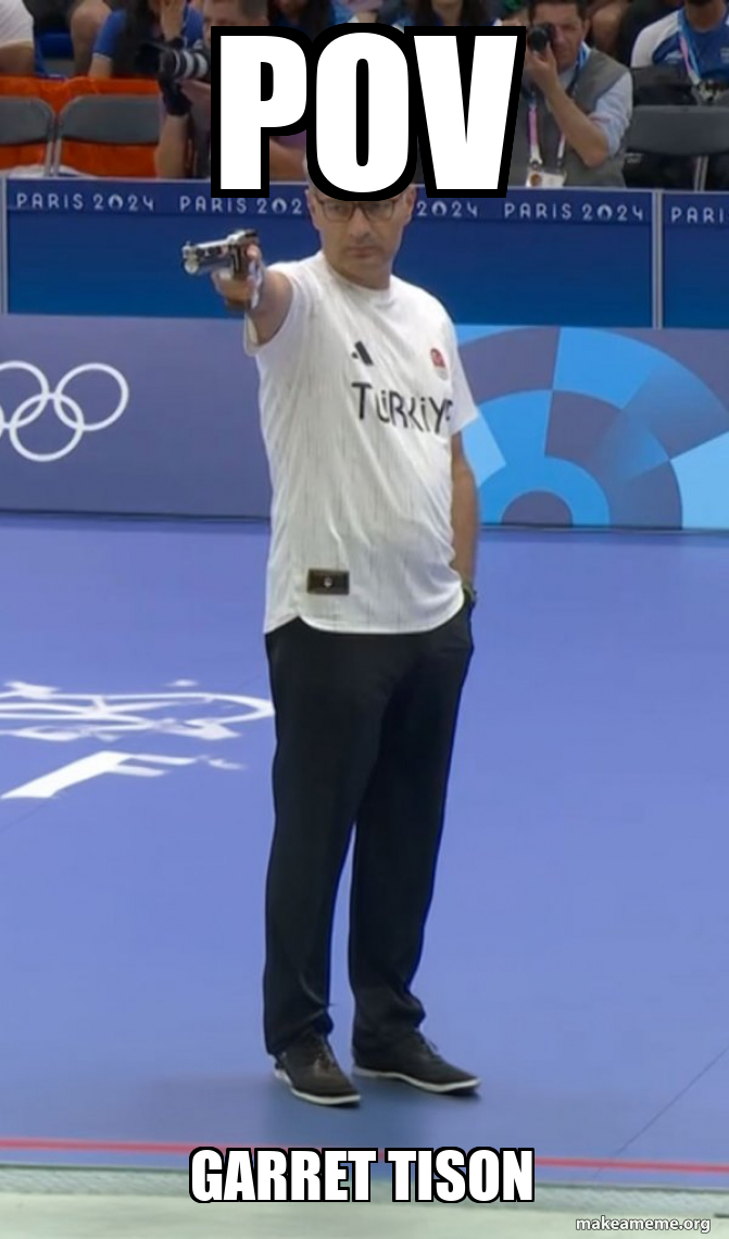 Pov Garret Tison - Yusuf Dikec Meme Generator